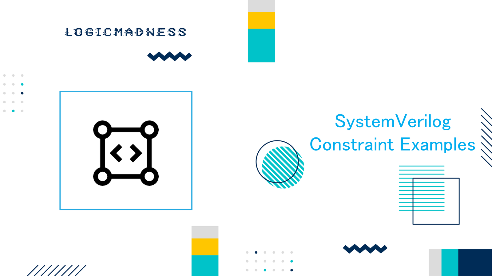 SystemVerilog Constraint Examples SystemVerilog Constraint Examples